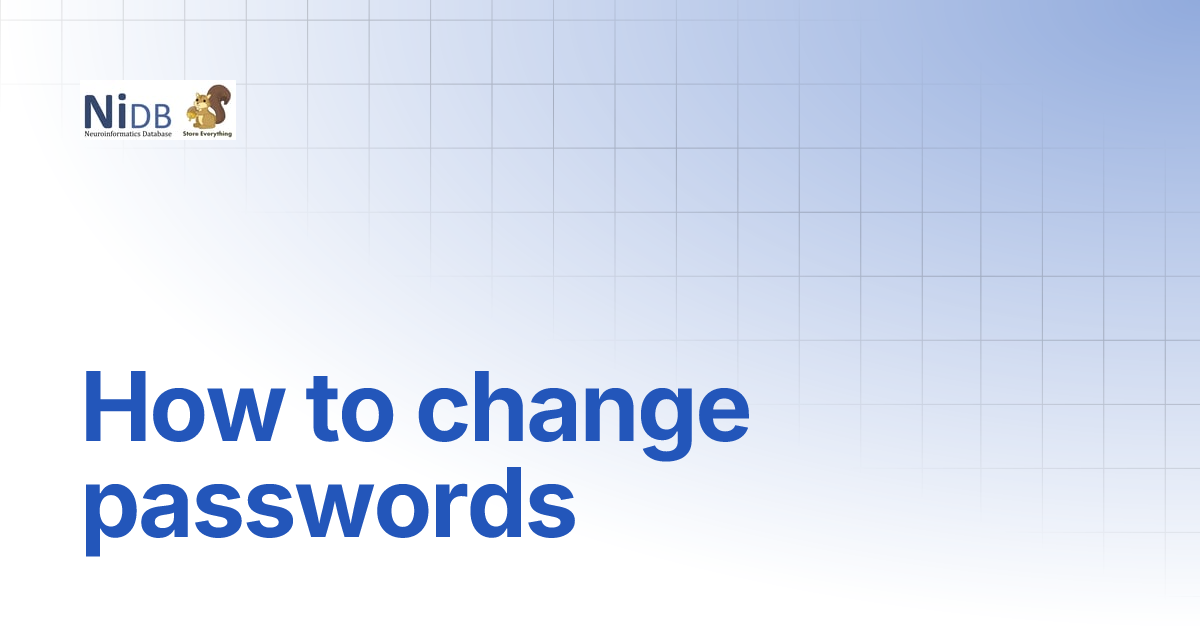How to change passwords | NiDB Documentation