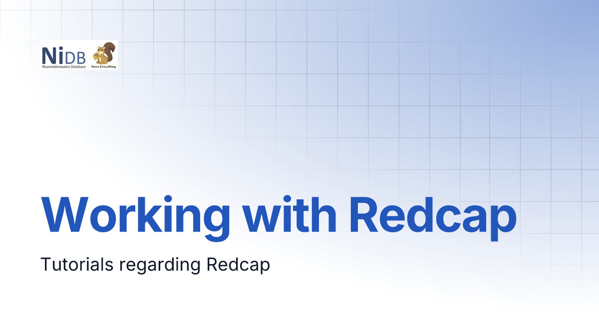 Working with Redcap | NiDB Documentation
