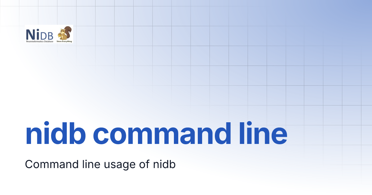 nidb command line | NiDB Documentation